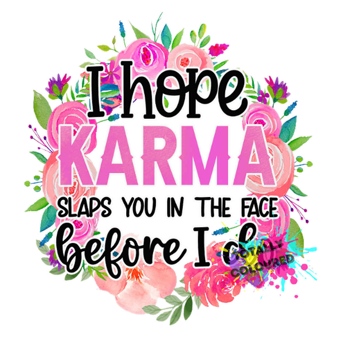 I Hope Karma decal | Totally Coloured