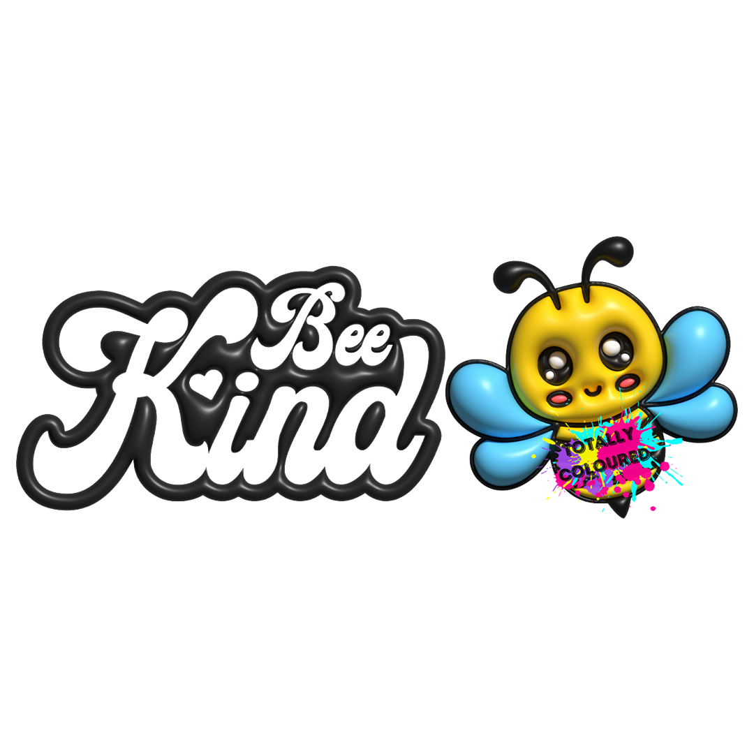 Be Kind UV DTF wrap | Totally Coloured